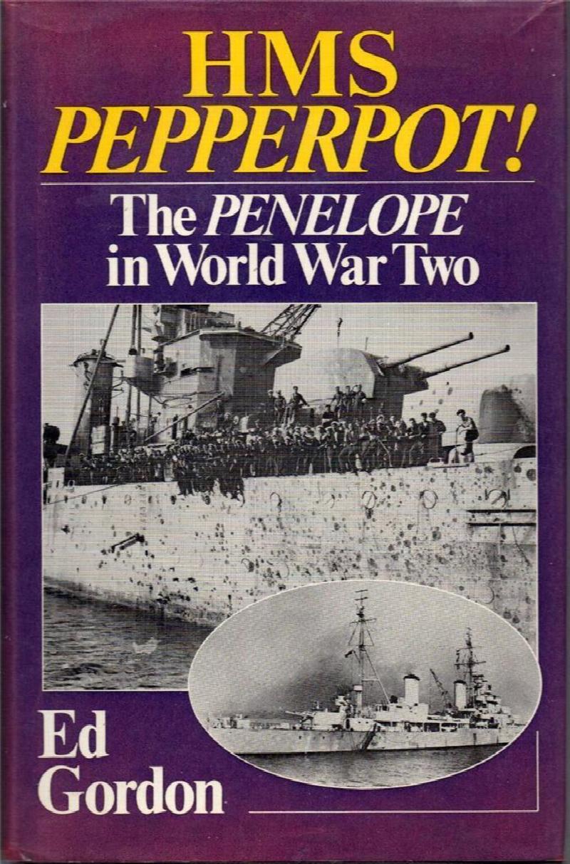 HMS Pepperpot!: The Penelope in World War Two