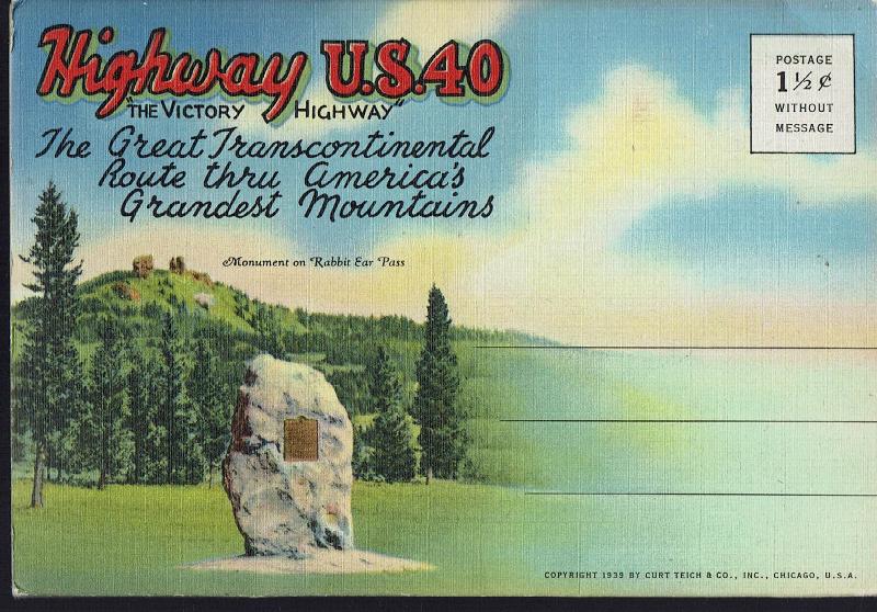 Highway U.S. 40 The Victory Highway, The Great Transcontinental Route ...